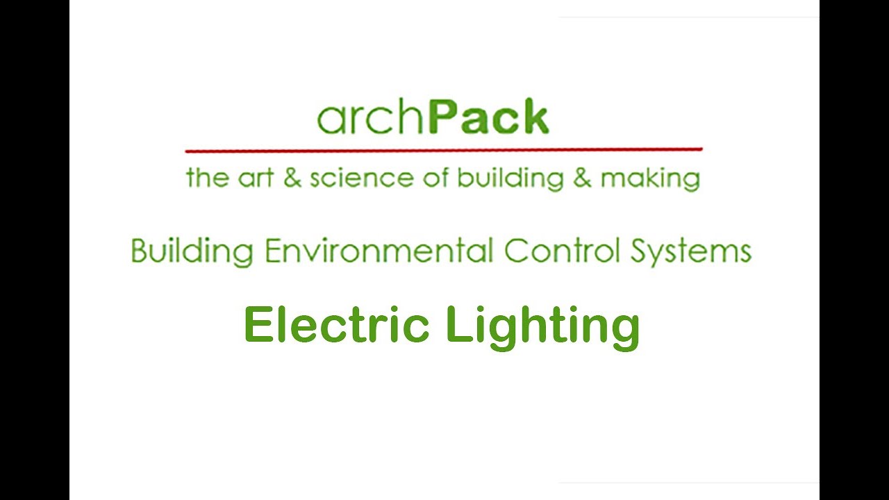 Building Environmental Control Systems - Electric Lighting - YouTube