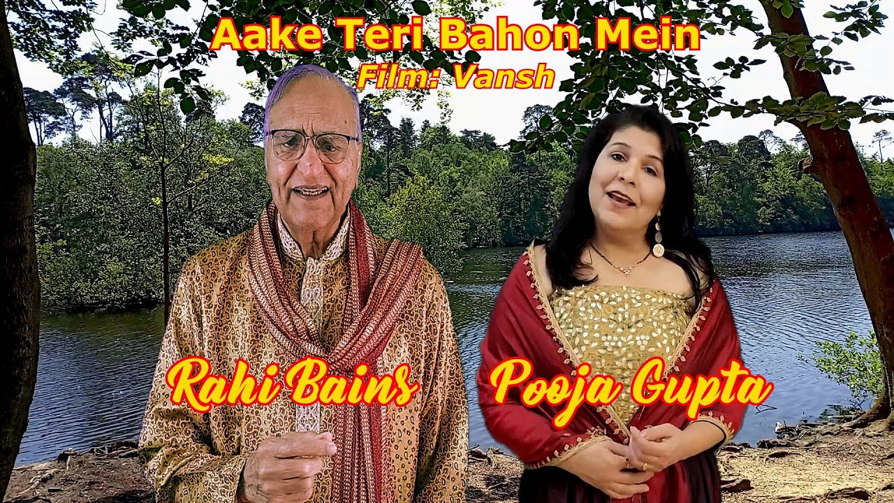 Aake Teri Bahon Mein - RAHI BAINS & POOJA GUPTA - YouTube