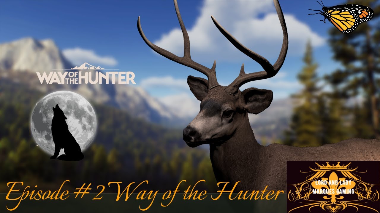 Episode #2 Way of the Hunter - YouTube