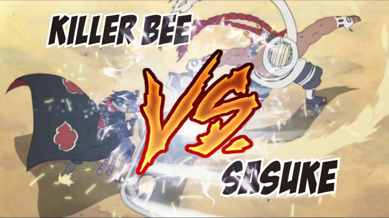 Sasuke VS Killer Bee - Scorned // Death Battle - YouTube