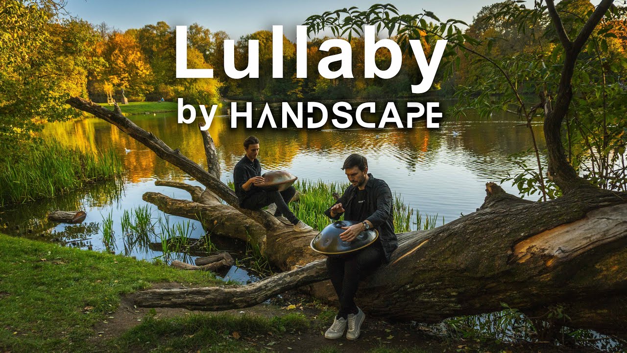 HANDSCAPE - Lullaby (Official Music Video) | handpan meditation - YouTube