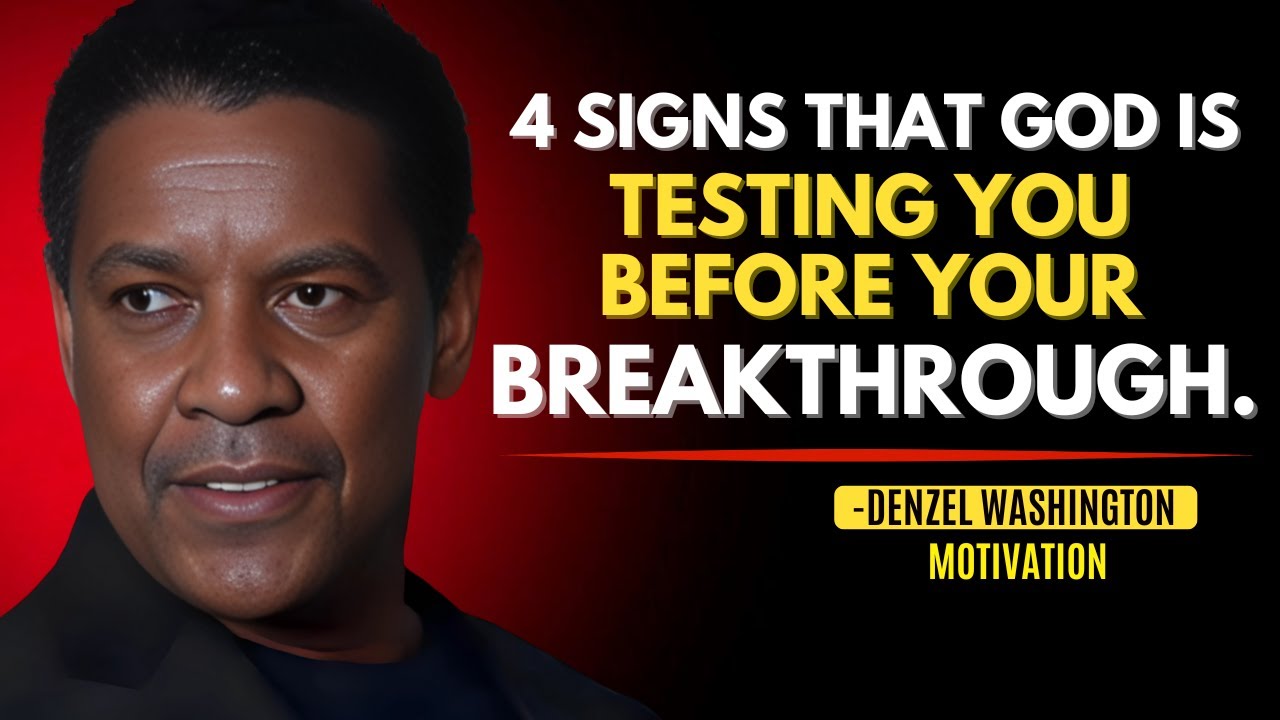 4 Signs That God Is Testing You Before Your Breakthrough - DENZEL ...