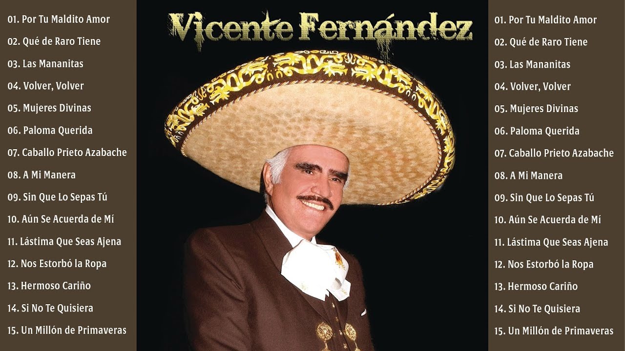 Vicente Fernández | Rancheras Clásicas Que Nunca Mueren - YouTube