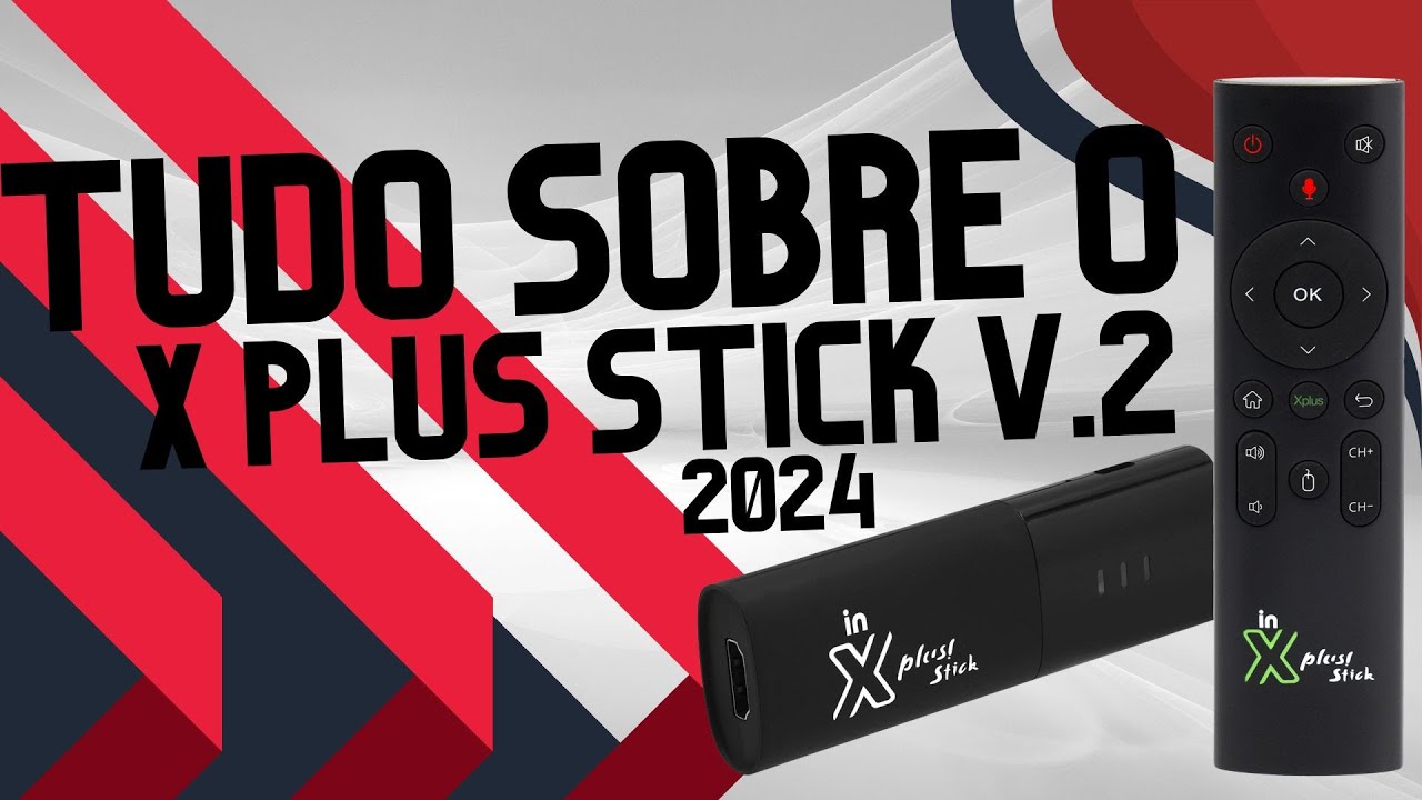 Unboxing Xplus Stick, O melhor custo benefício 2024 - YouTube