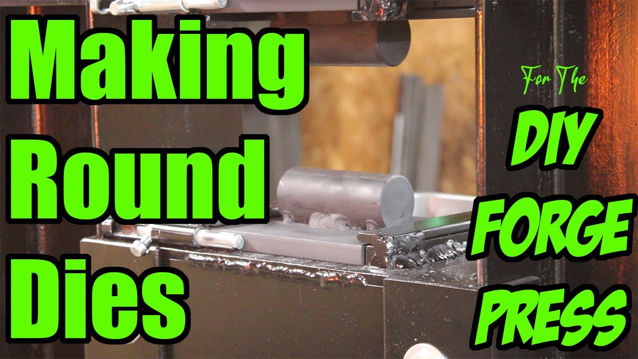 Making 2 Sets of Round Dies - Mild and Aggressive - for the DIY Forge ...