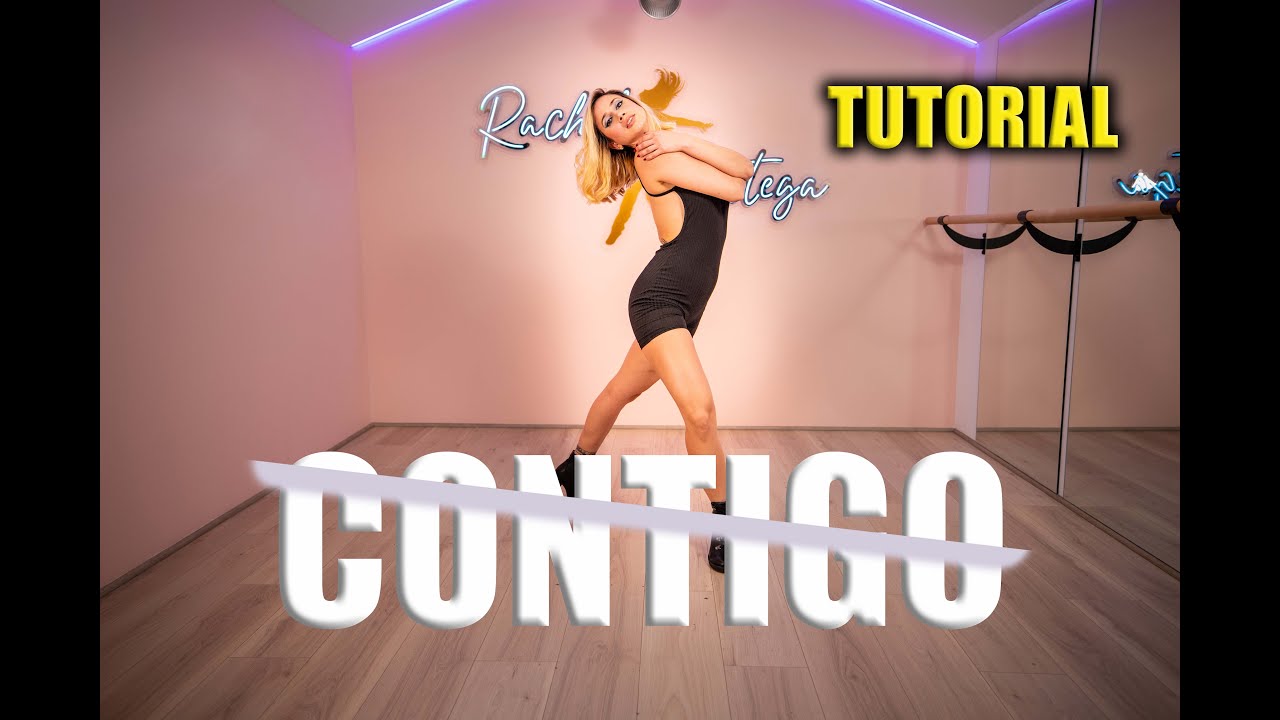 CONTIGO - KAROL G, Tiësto Tutorial Coreografia Rachel Ortega - YouTube