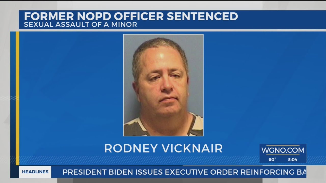 Former Nopd Officer Sentenced To Prison After 2020 Sexual Assault Youtube