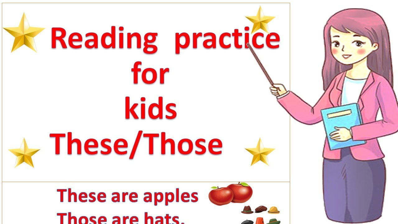 Reading practice ( These /those) for kids. - YouTube