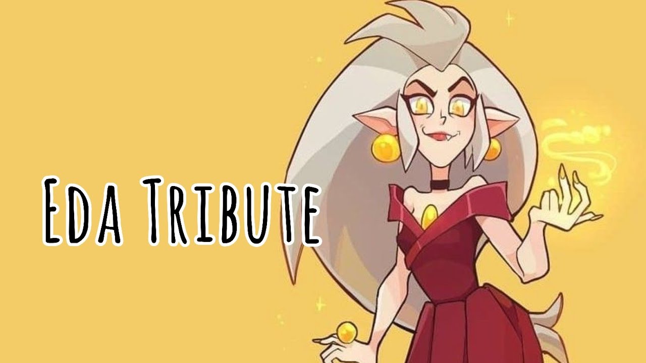 EDA Tribute (The Owl House) - YouTube