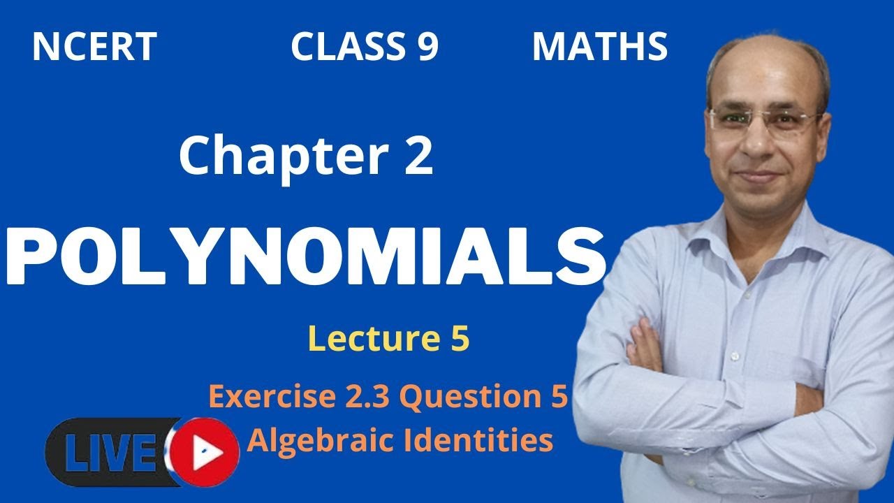Class 9 Math CBSE/NCERT Chapter 2 Polynomial Lecture 5 | Exercise 2.3 ...