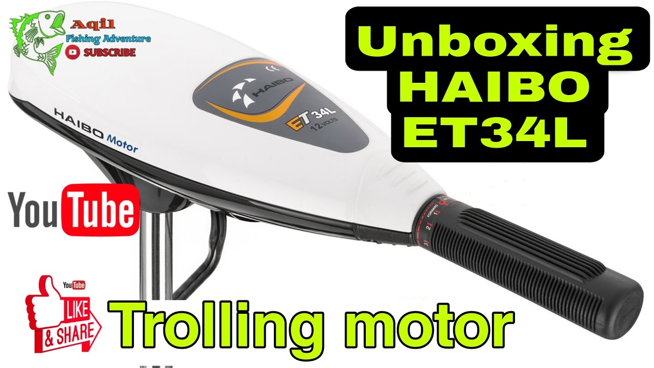 Unboxing Trolling Motor HAIBO ET34L #TrollingMotor #inflatableboat # ...