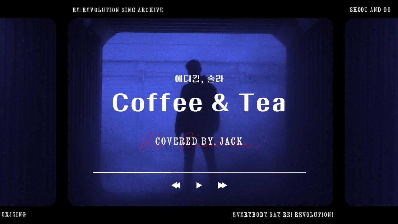 [Re:Revolution 3D 잭] Coffee&Tea Live Cover - YouTube