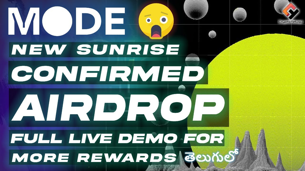 Mode Network Mainnet Sunrise - Confirmed Airdrop 🎁 Full Guide - Telugu ...