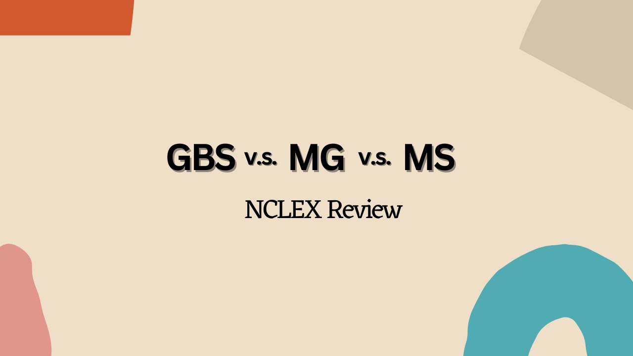 GBS v.s. MS v.s. MG --- NCLEX Nursing Review - YouTube