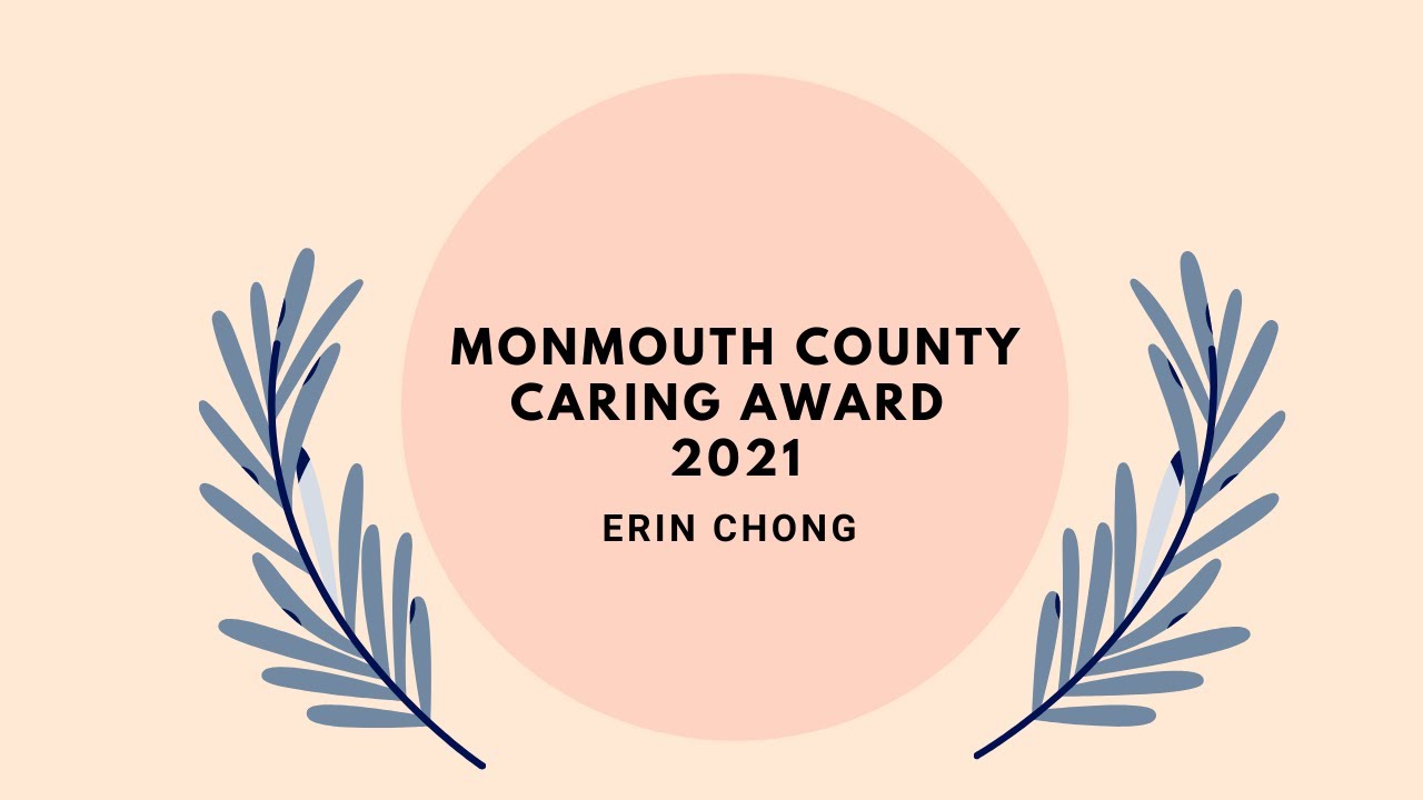Erin Chong | Monmouth County Caring Award 2021 - YouTube