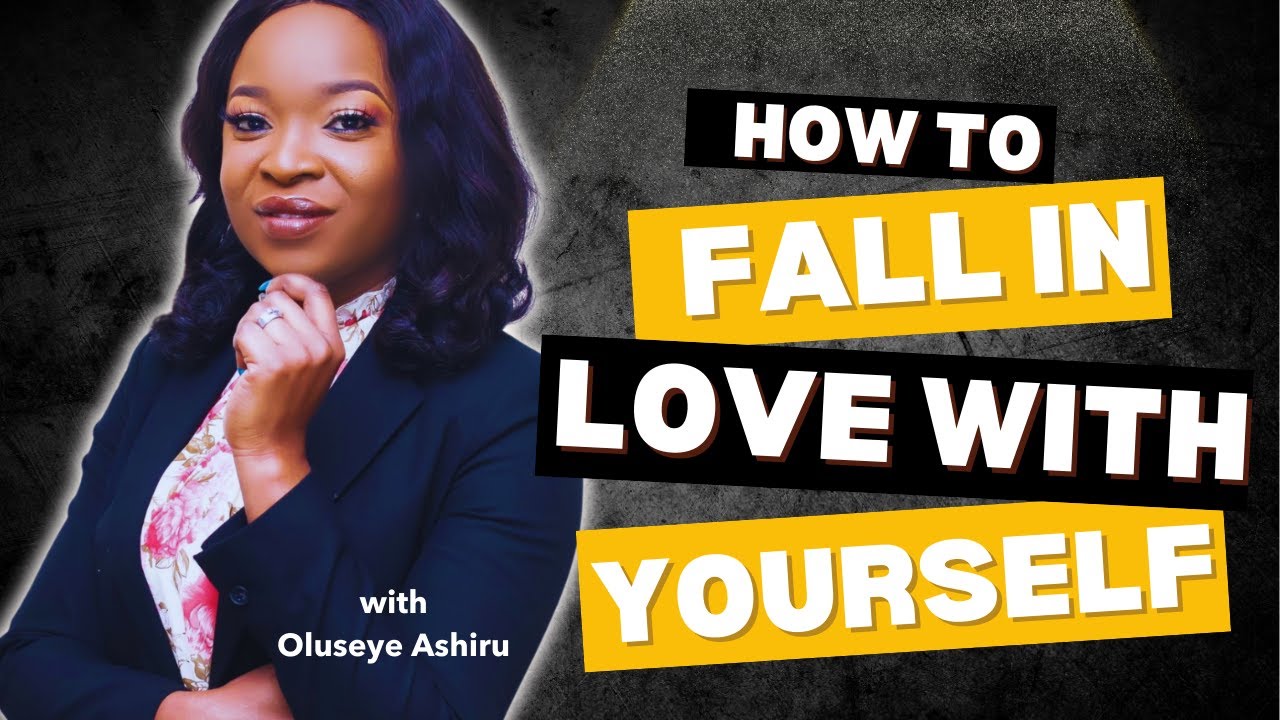 How to Fall in Love with Yourself by Understanding Your Divine Identity & Purpose By Oluseye ...
