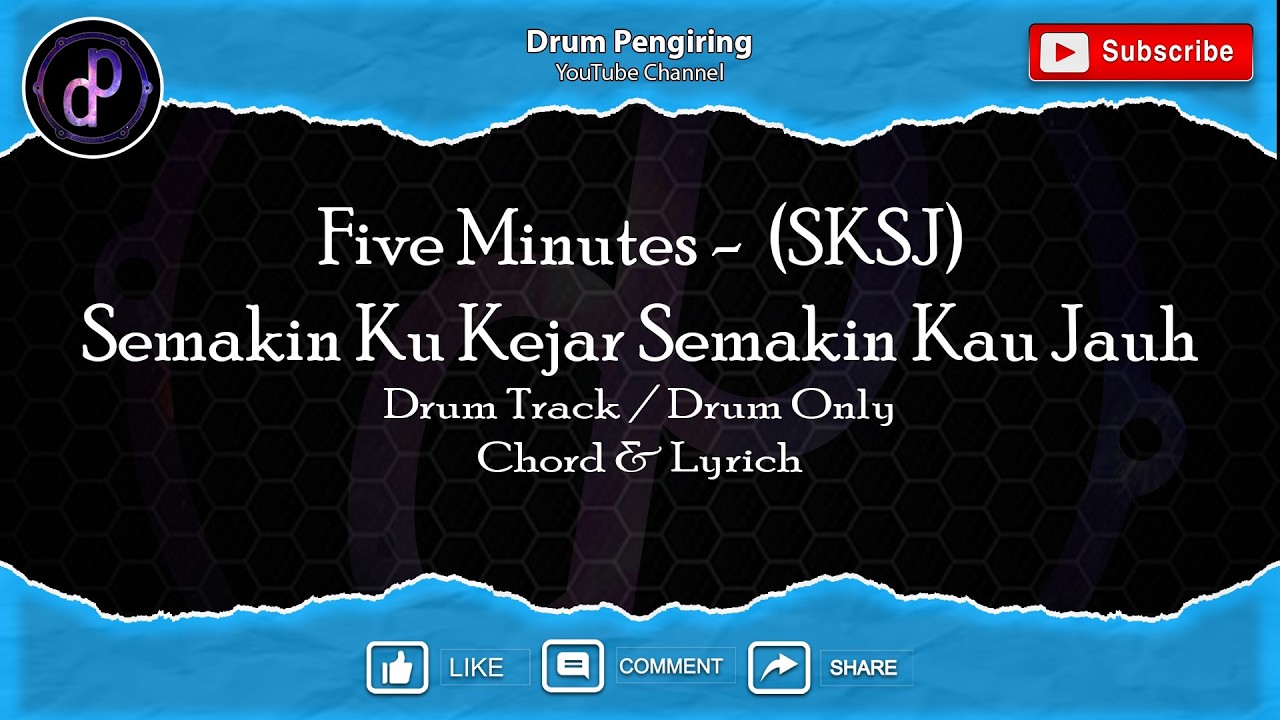 Five Minutes - Semakin Ku Kejar Semakin Kau Jauh (Drum Track/Drum Only ...
