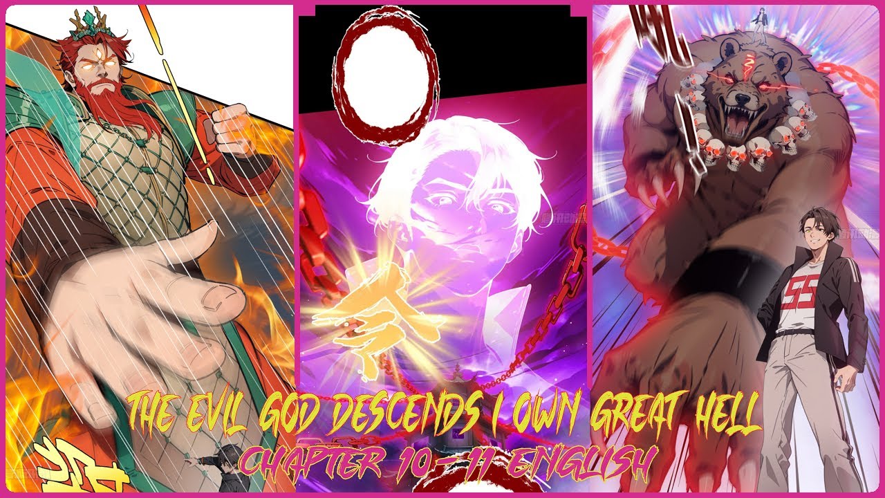 THE EVIL GOD DESCENDS I OWN GREAT HELL CHAPTER 10 - 11 ENGLISH - YouTube