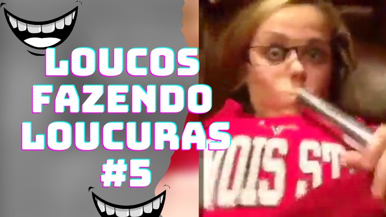 LOUCOS FAZENDO LOUCURAS #5 | VIDEOS ENGRAÇADOS - Tente não rir memes ...