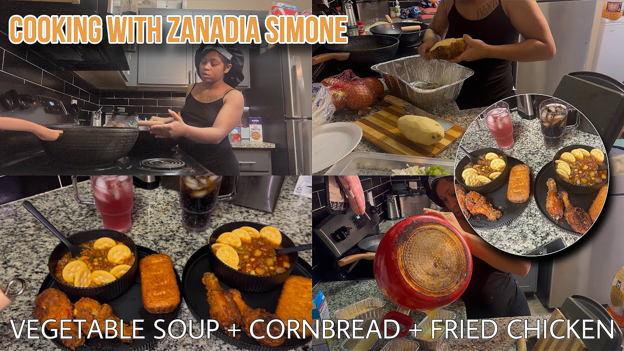 COOKING WITH ZANADIA 👩‍🍳 | VEGETABLE SOUP , CORN BREAD , FRIED CHICKEN ...