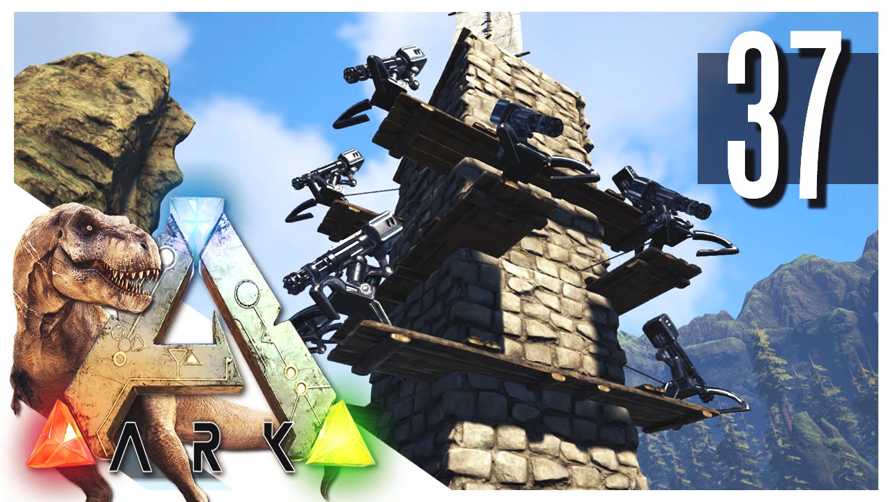 ARK: Survival Evolved - Tower of DOOM! S2E37 (ARK Gameplay) - YouTube