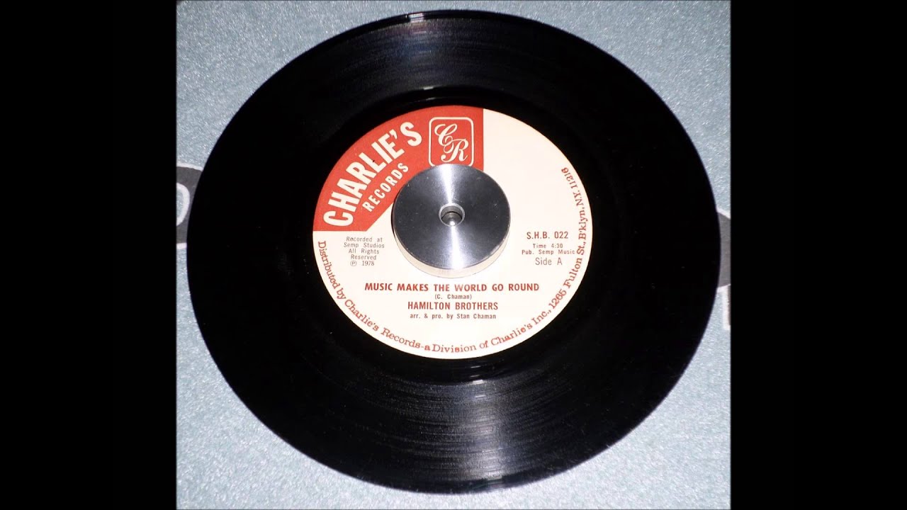 Hamilton Brothers - Music Makes The World Go Round - YouTube