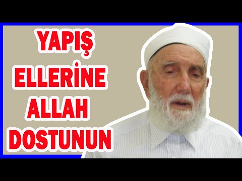 YAPIŞ ELLERİNE ALLAH DOSTUNUN - ZİKRULLAH - HACI MUSTAFA GÜNEŞ
