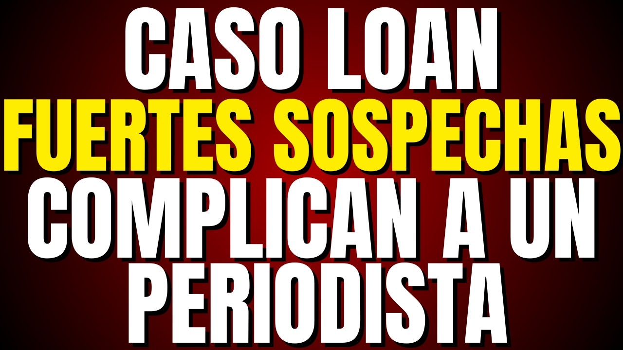 🛑El Oscuro Y Tenebroso Rol de Daniel Tello en el 👉CASO LOAN, ¿Qué se ...