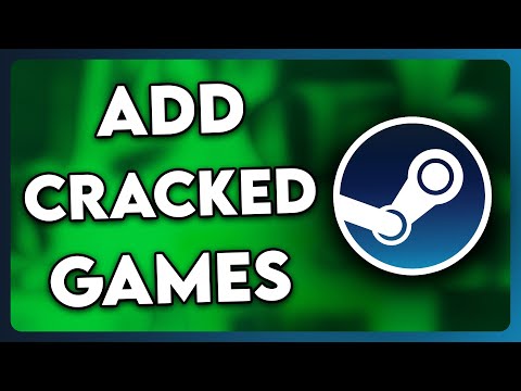 How to Add Cracked Games to Steam (2025)