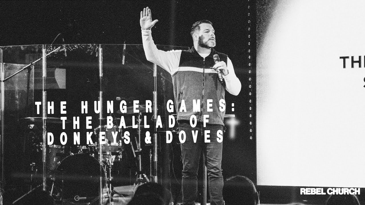 The Hunger Games: The Ballad of Donkeys & Doves | Pastor Brandon ...
