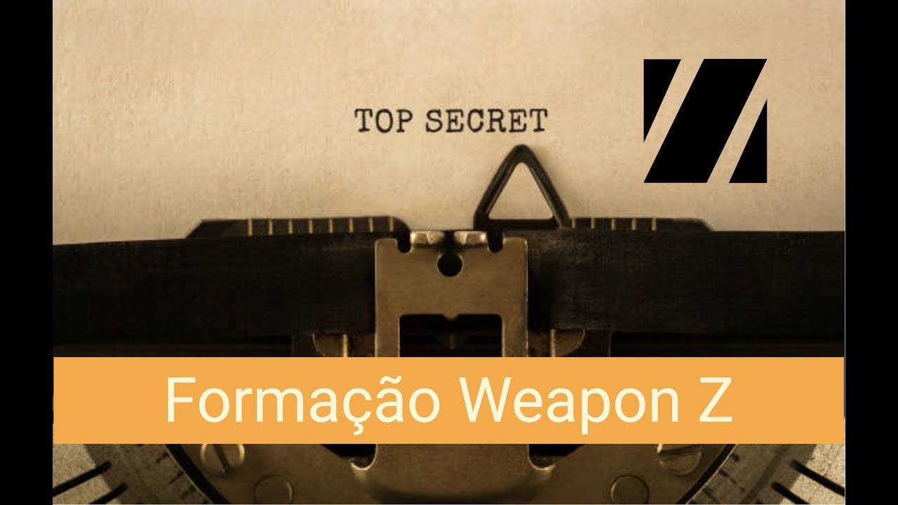 Formação Weapon Z - YouTube
