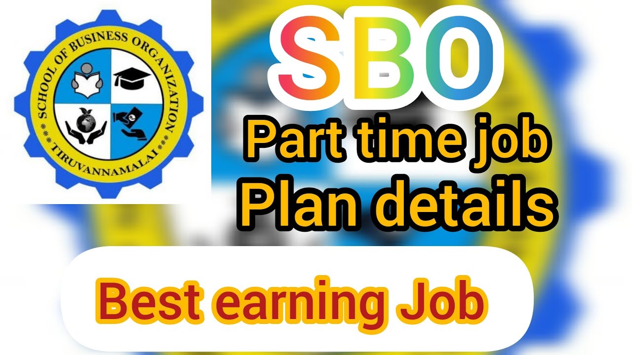 SBO Plan deatails 🔥💥 part time job 😀💯 Trustable job 👍 Must watch - YouTube