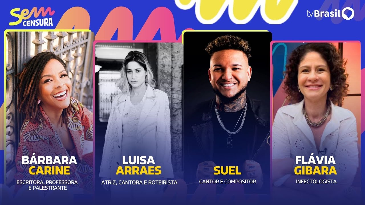 🔴 SEM CENSURA RECEBE LUISA ARRAES, SUEL, BÁRBARA CARINE E FLÁVIA GIBARA ...