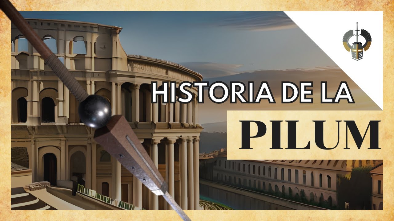 PILUM ROMANA - La HISTORIA de la LANZA LEGIONARIA - YouTube