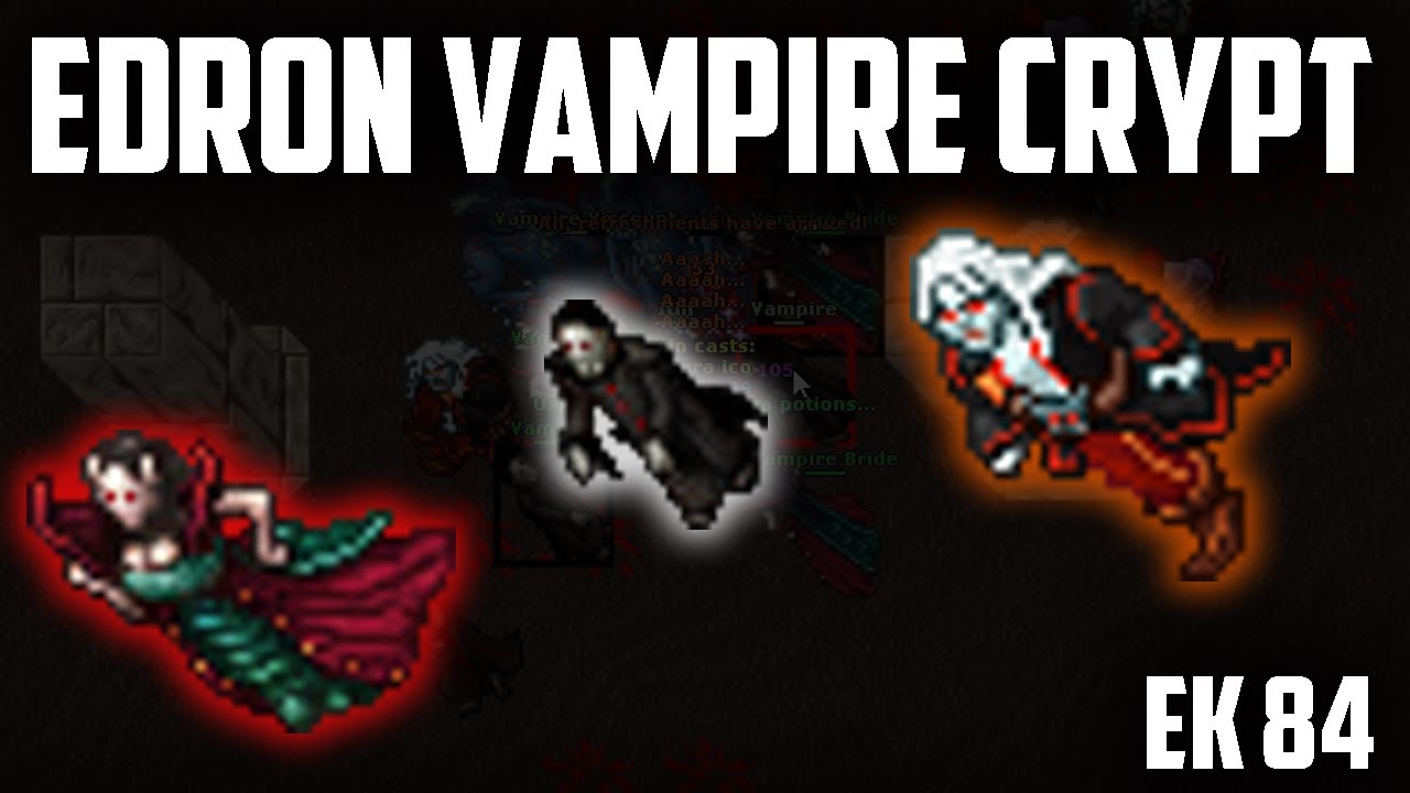 EK 84 EDRON VAMPIRE CRYPT - BEST places to hunt for KNIGHTS - YouTube