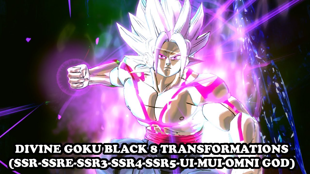 Divine Saiyan Goku Black 8 Forms [SSR-SSRE-SSR3-SSR4-SSR5-UI-MUI ...