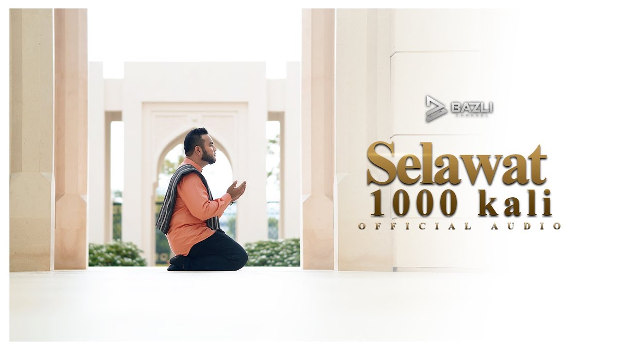 Selawat 1000 Kali - Dirahmati Allah Sepanjang Kehidupan [Official Audio ...