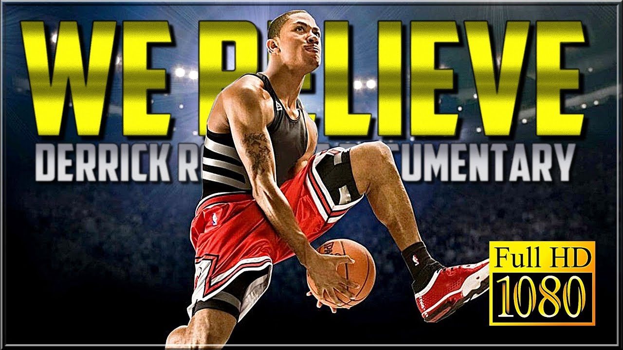 "WE BELIEVE" - Derrick Rose Life Documentary [2017 HD] - YouTube