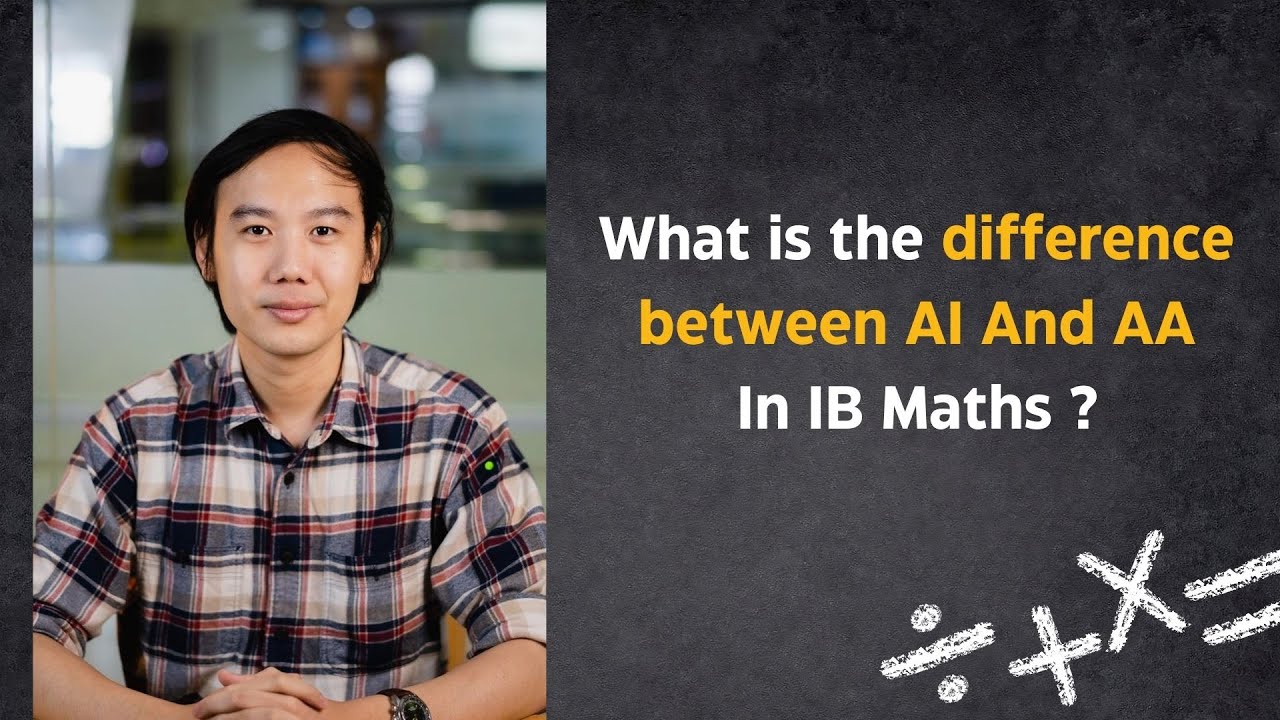 What is the difference between AI And AA In IB Maths ? - YouTube
