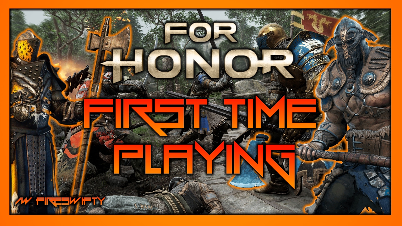 For Honor Open Beta - MY FAVORITE MOBA! - Gameplay /w fire swifty - YouTube