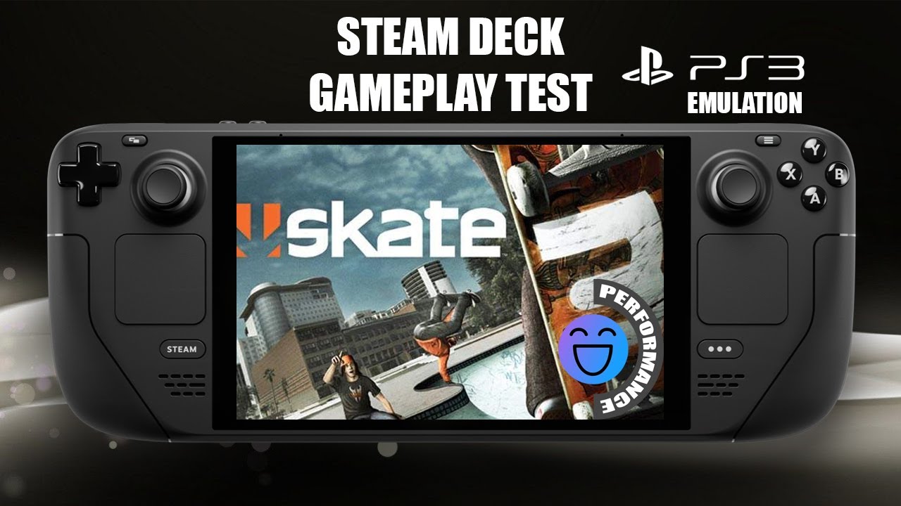 SKATE 3 Steam Deck Gameplay Test On RPCS3 - PS3 Emulation VIA EMUDECK ...