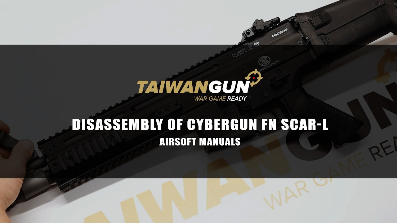 Disassembly of Cybergun FN SCAR-L - Airsoft Manuals - YouTube