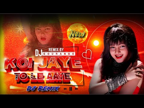 Koi Jaye To Le Aaye New Dj Remix (GHATAK) Alka Yagnik Old Is Gold Remix By Dj Gourango Remix