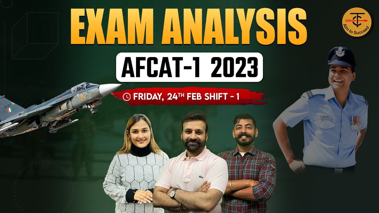 AFCAT 1 2023 Paper Analysis | AFCAT 24 FEB SHIFT-1 EXAM ANALYSIS ...