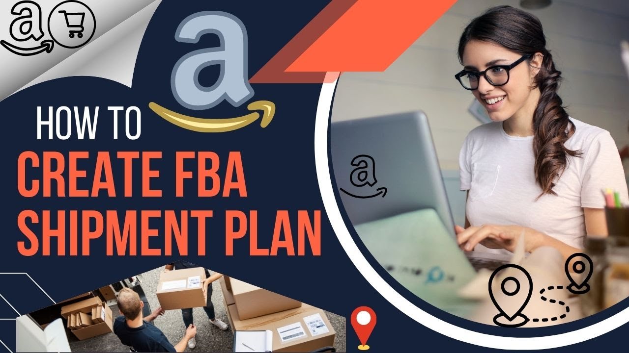 How to Create the FBA Shipment Plan. Secrets to Amazon FBA Success ...