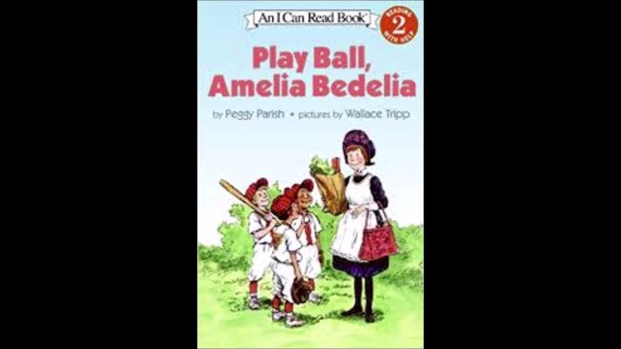 Play Ball, Amelia Bedelia by Parish - YouTube