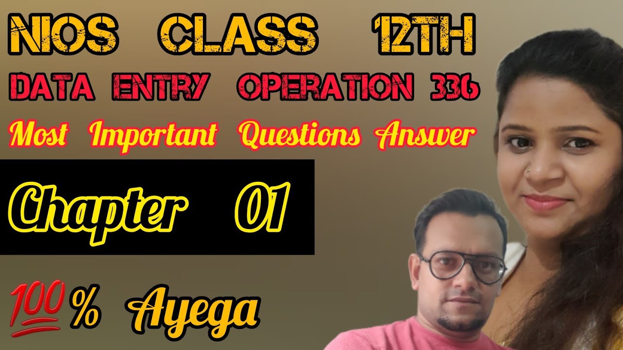 Nios Class 12th Data Entry Operation 336 Chapter 01 Important Questions With Solved Answer #nios ...