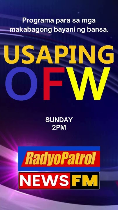 Radyo Patrol News FM - Usaping OFW Promo Plug (HD) - YouTube