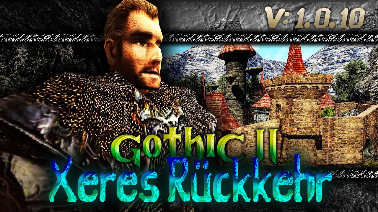 Gothic 2 - Xeres Rückkehr - 21 - Königlicher Hofstaat - YouTube