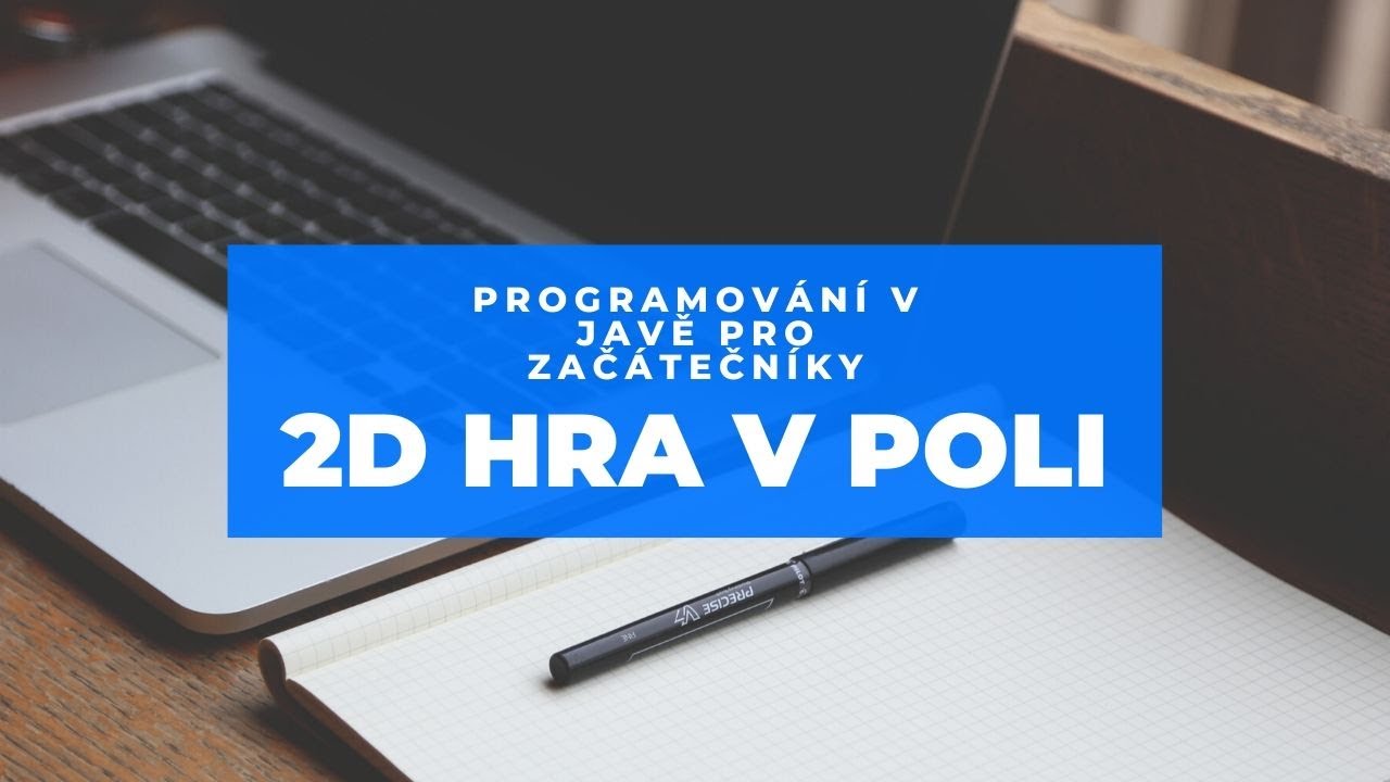 Java - Pole - část 5 - Hra - Rozšíření do druhého rozměru - YouTube